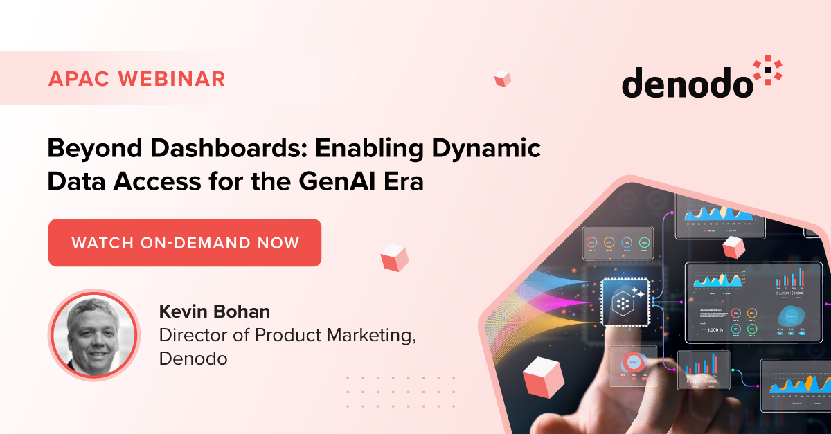 Beyond Dashboards: Enabling Dynamic Data Access for the GenAI Era | Denodo